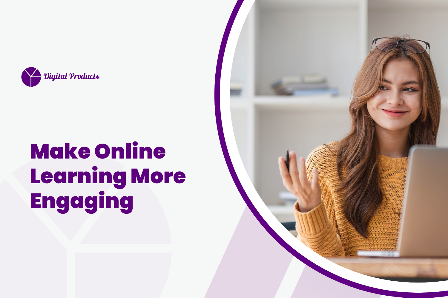 How to Make Online Learning More Engaging